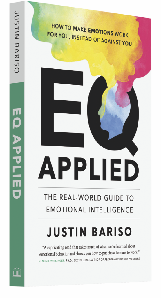 EQ Applied: The Real-World Guide to Emotional Intelligence - EQ Applied